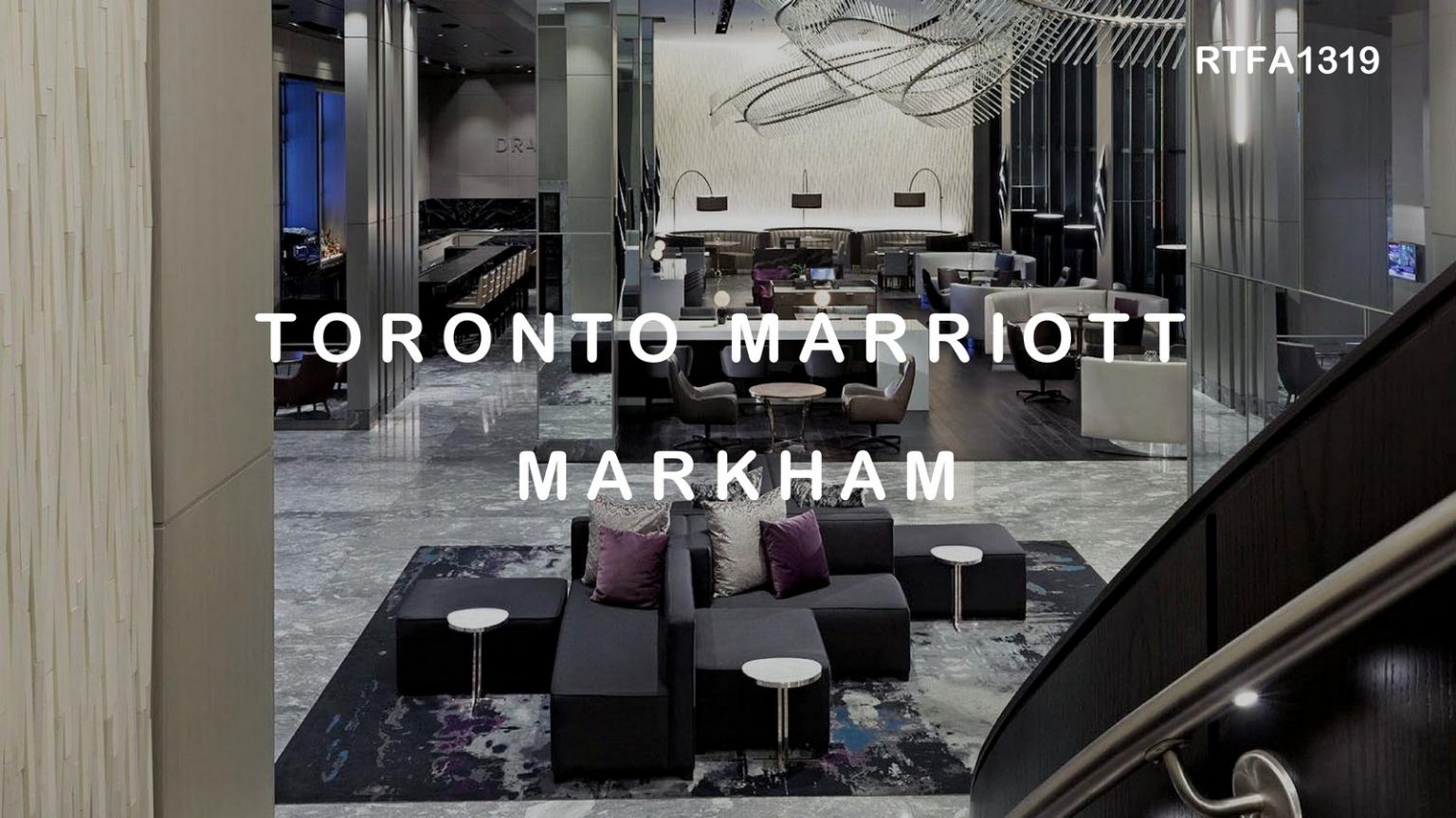 Toronto Marriott Markham | II BY IV Design - Rethinking The Future Awards