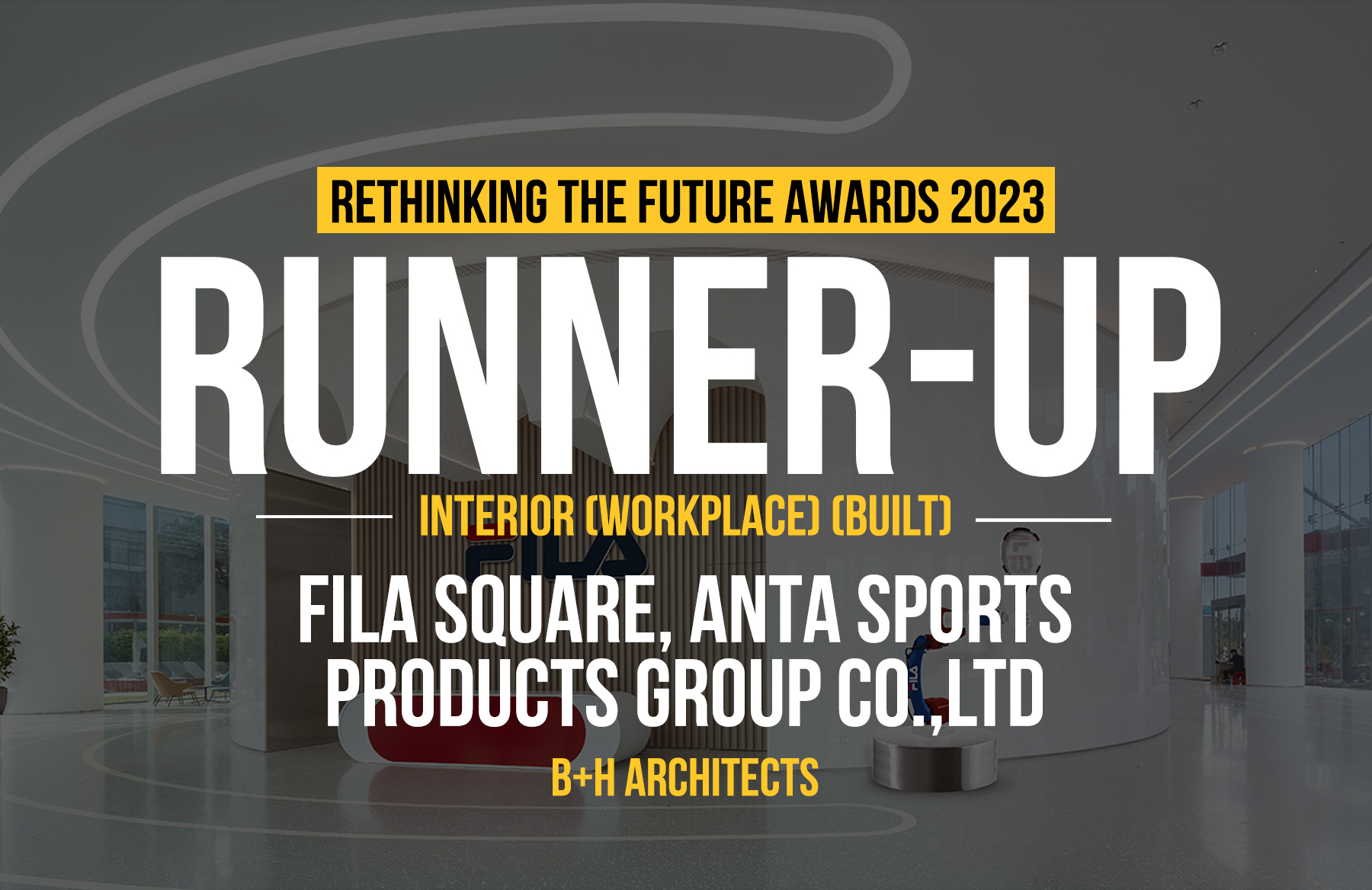 FILA Square, ANTA Sports Products Group Co.,Ltd | B+H Architects ...