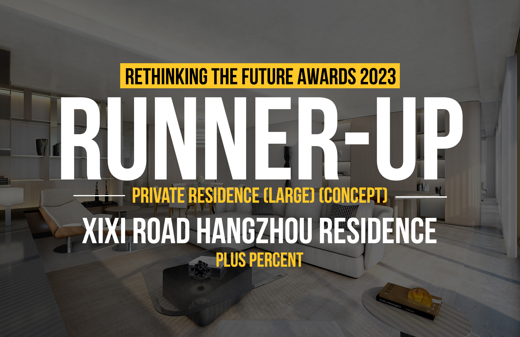 Xixi Road Hangzhou Residence | Plus Percent - Rethinking The Future Awards